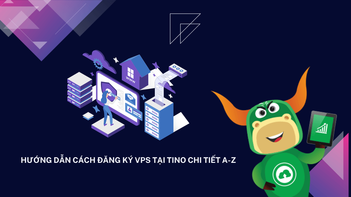Hướng dẫn cách đăng ký VPS tại Tino chi tiết A-Z
