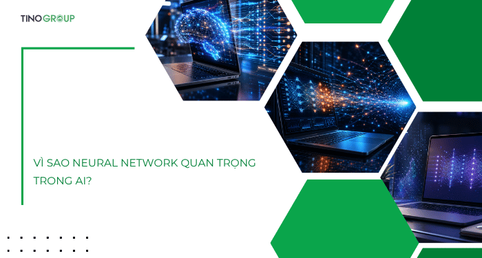 Neural Network là gì? Hiểu đơn giản về mạng nơ-ron trong AI hiện đại